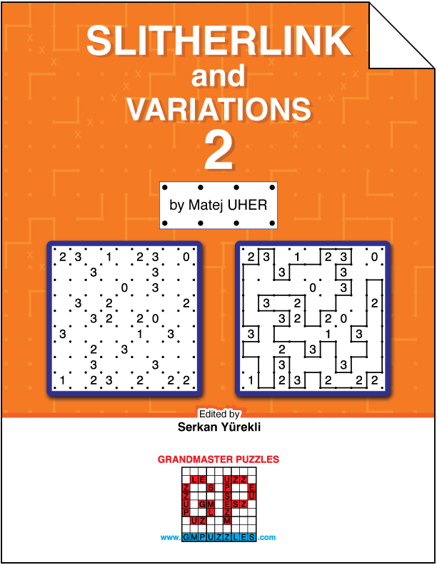 Slitherlink and Variations 2 – Grandmaster Puzzles